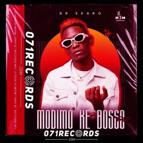Modimo Ke Bosso (Ep) - Dr Skaro@071records.com - 071Records.com